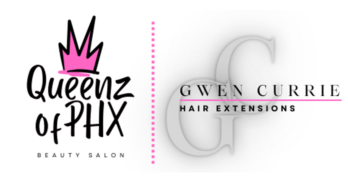 QueenzofPHX: Premium Beauty Services & Gwen Currie Hair Extensions ...